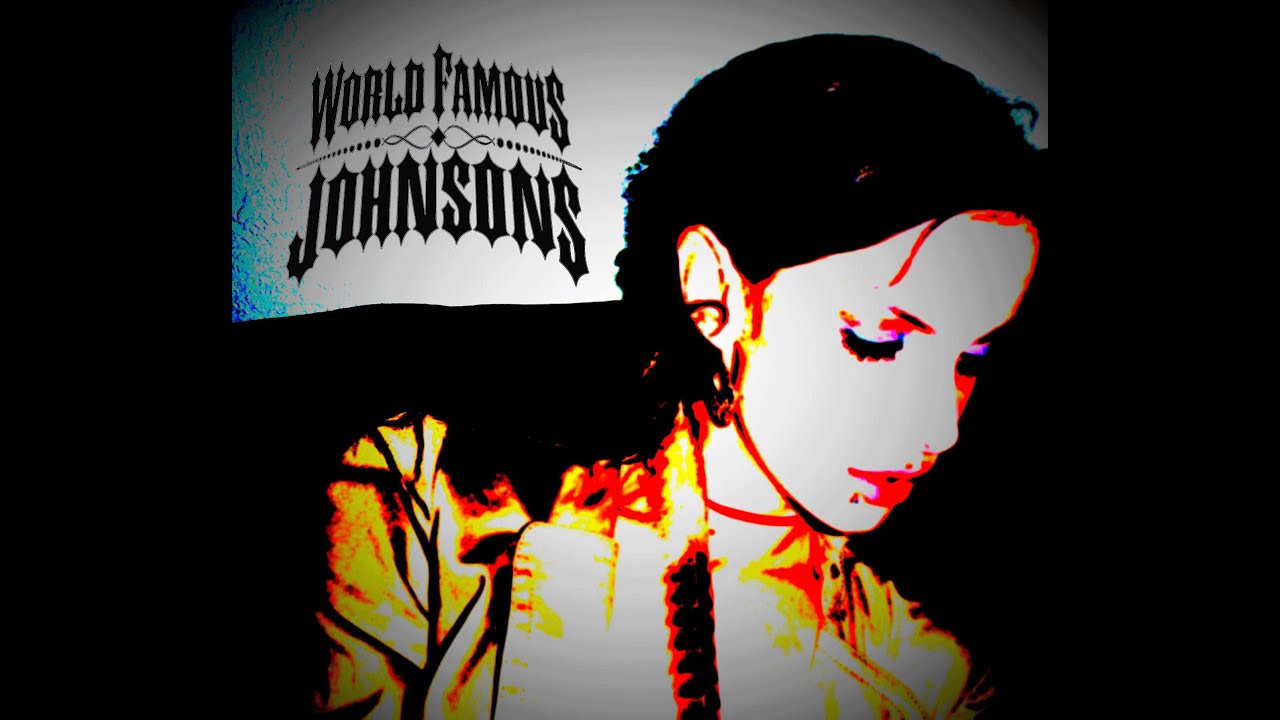 All Ready Dead - World Famous Johnsons - YouTube