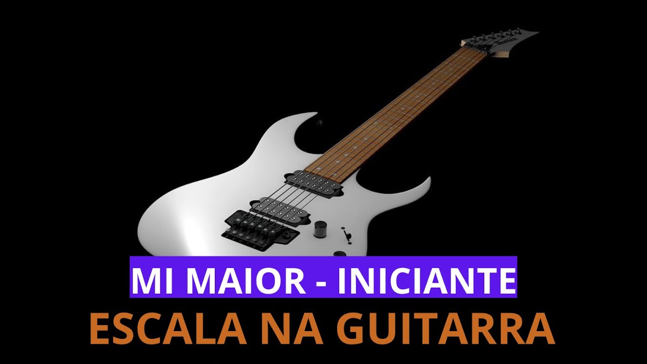 Aprenda escala na guitarra: Escala de MI maior. #guitarrainiciante ...