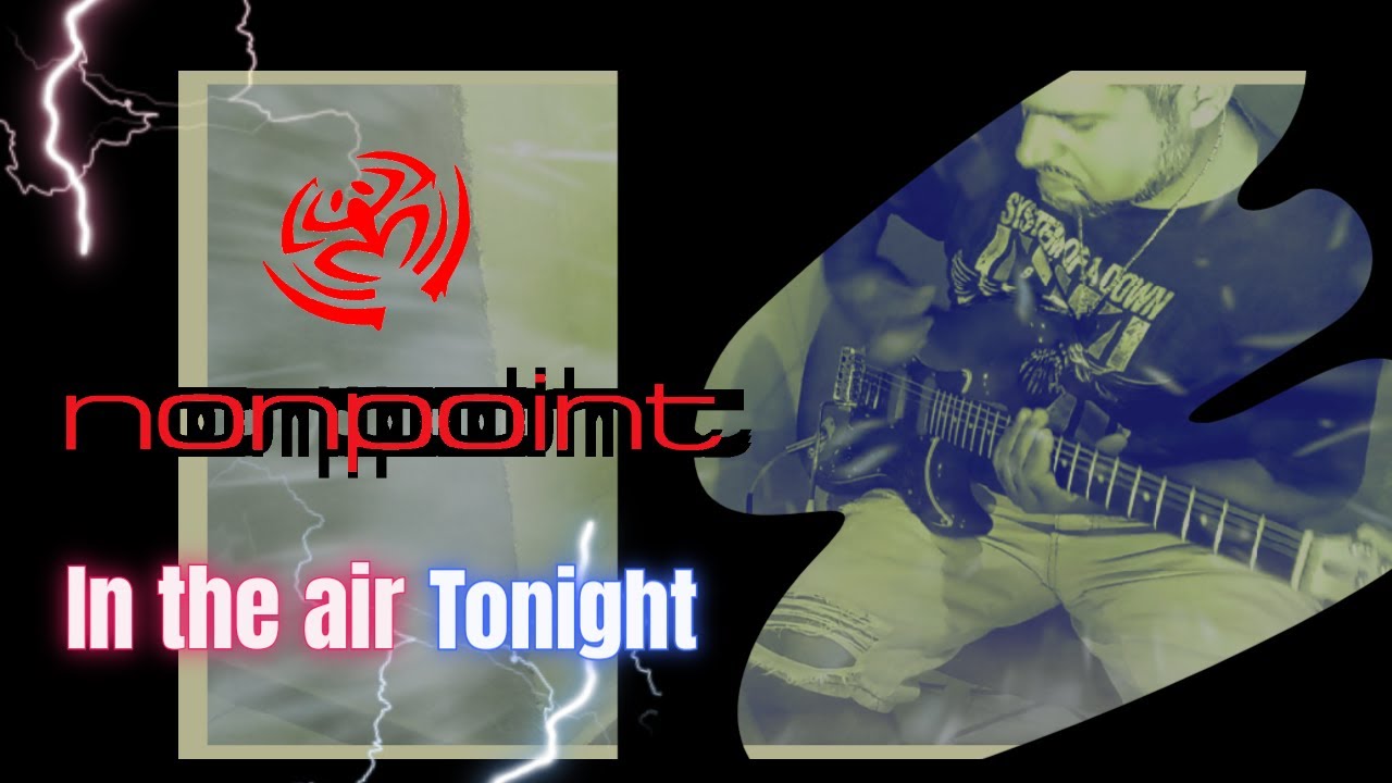 In The Air Tonight - Nonpoint // (Guitar Cover) - YouTube