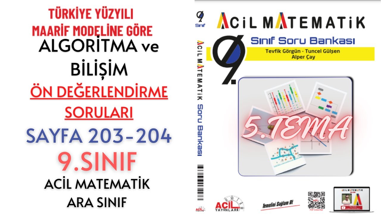 9.Sınıf Soru Bankası 5.Tema Algoritma ve Bilişim Ön Değerlendirme Soruları (Sayfa 203-204) - YouTube