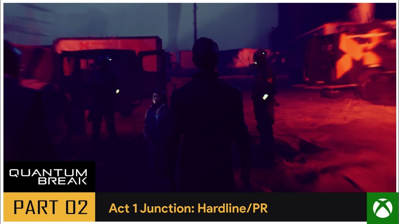QUANTUM BREAK - Part 2 | Act 1 Junction: Hardline/PR (Full Game ...