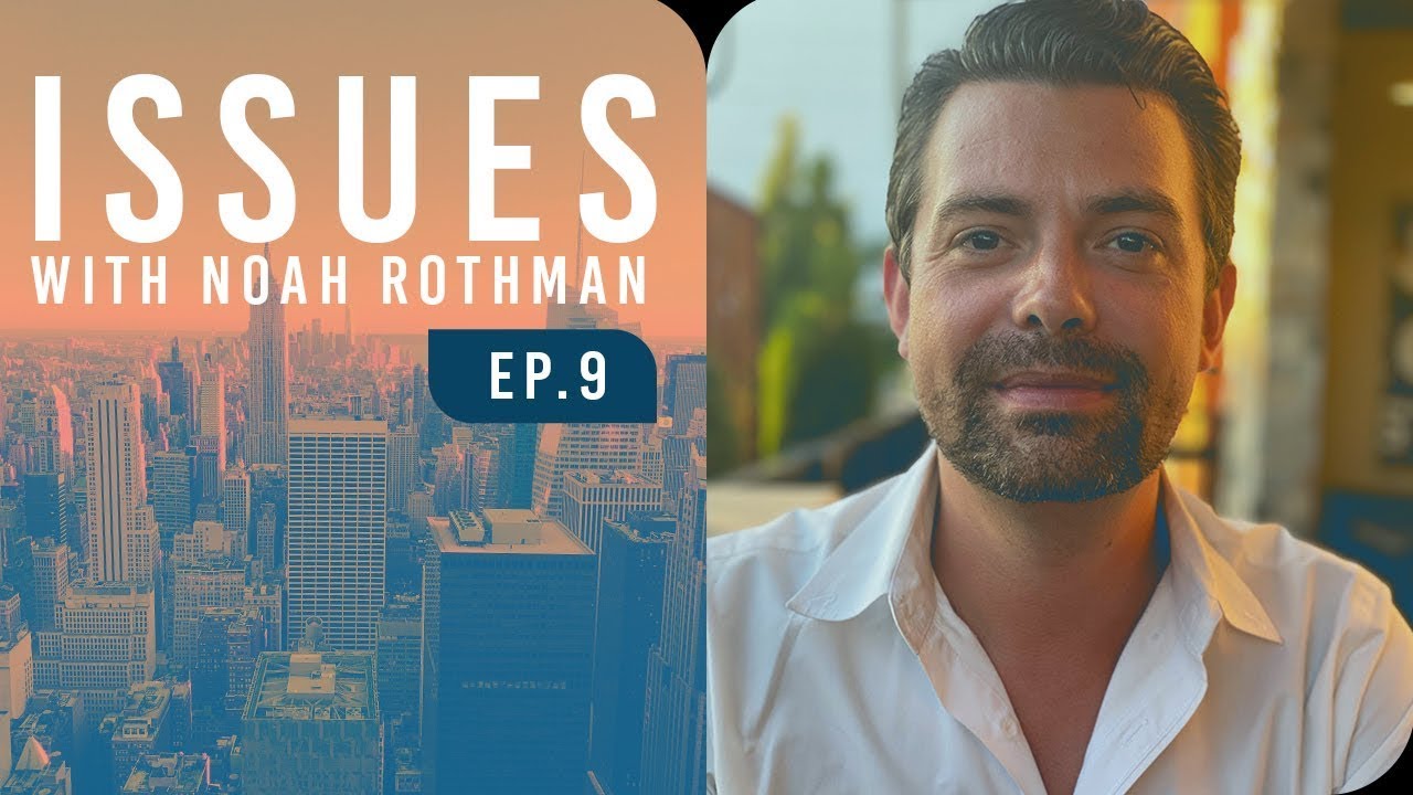 Discussing Arizona's Abortion Rights | Issues With Noah Rothman | Ep. 9 ...