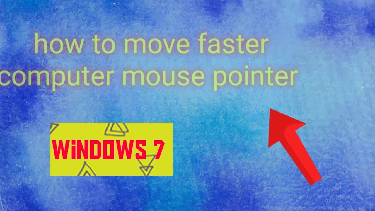 How to make movement of a computer mouse pointer fast for window 7/ and ...