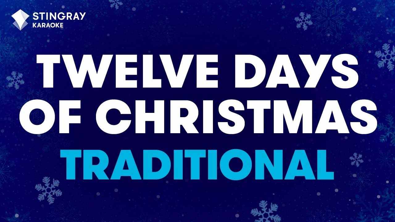 Traditional Twelve Days Of Christmas Karaoke With Lyrics YouTube traditional-twelve-days-of-christmas-karaoke-with-lyrics-youtube