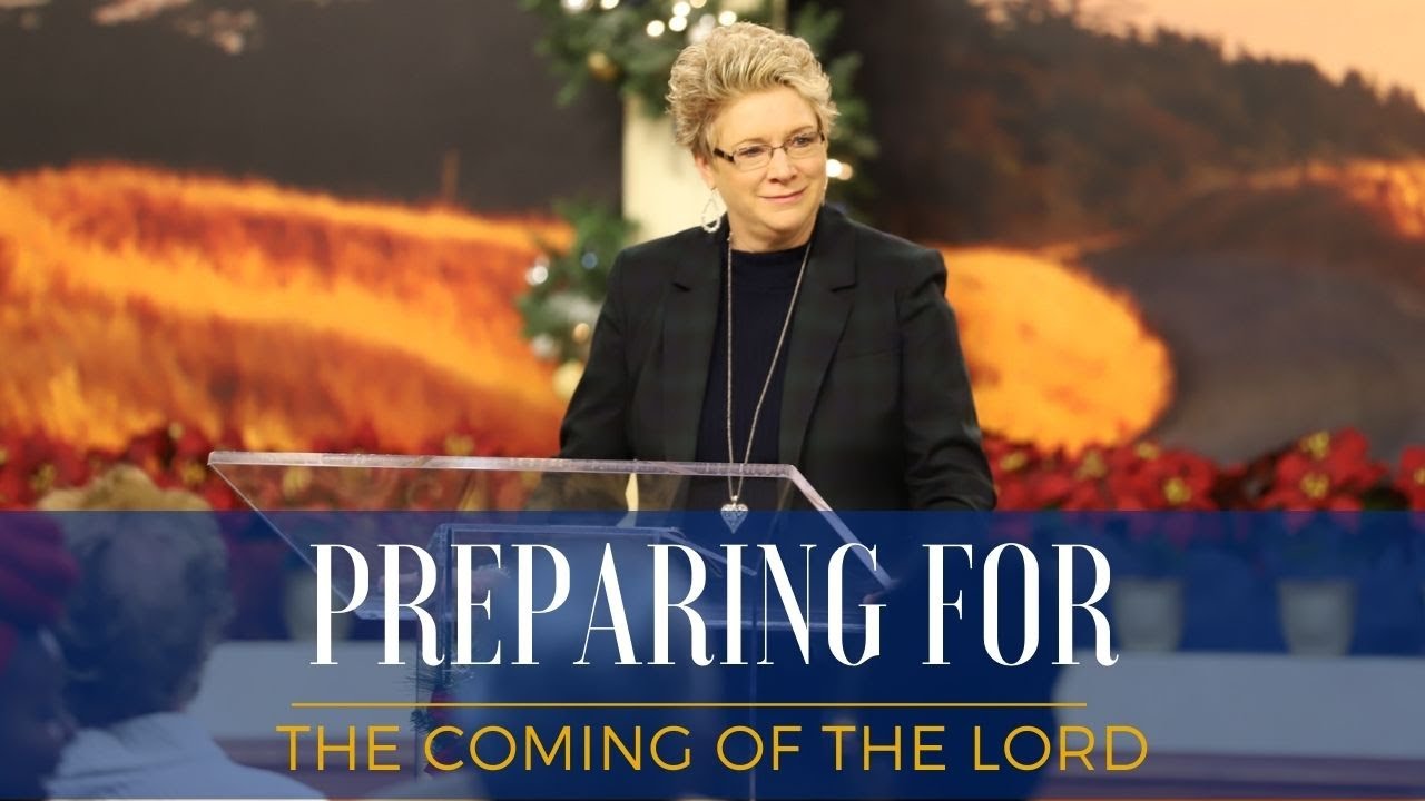Preparing for the Coming of the Lord // Pastor Debbie Eberly ...