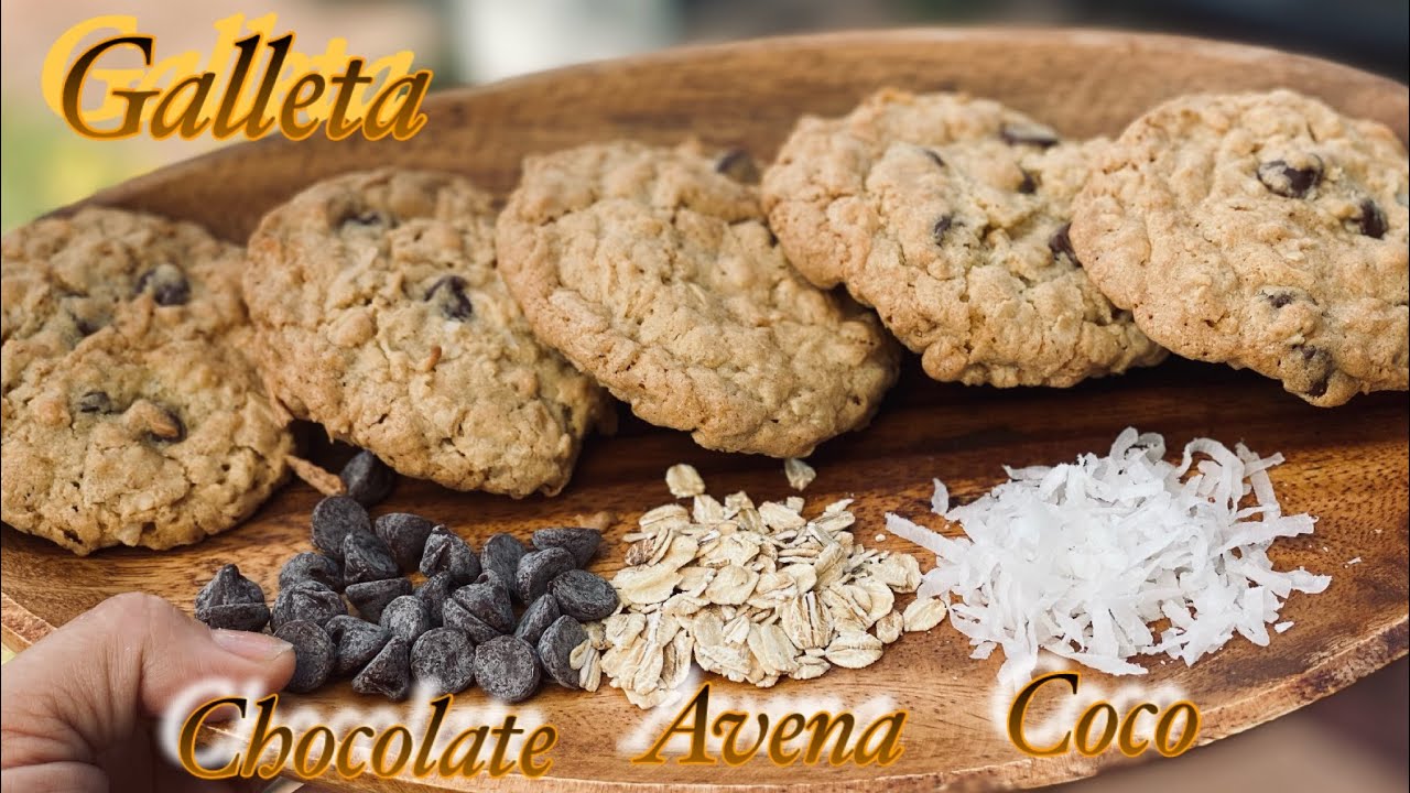 Galleta de Avena Coco y Chocolate /Oatmeal Chocolate Chips and Coconut ...