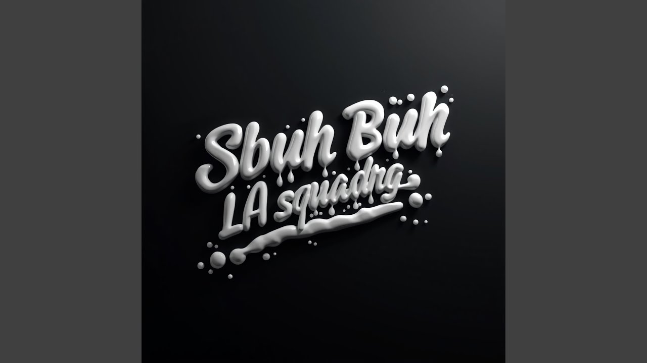 SBUH BUH GANG LA SQUADRA - YouTube