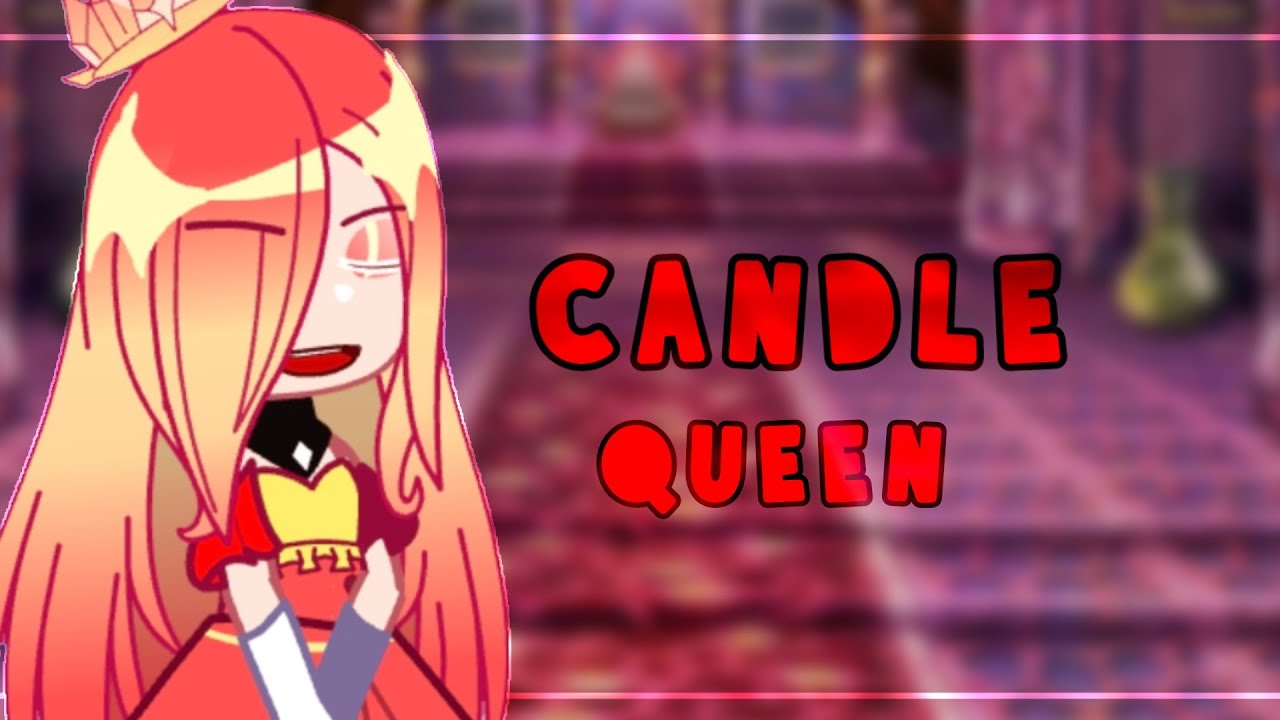 ˗ˏˋ꒰ 🔥 ꒱ ─CANDLE QUEEN MEME─ ─TW: FLASH(?) ─ ─GACHA CLUB─ - YouTube
