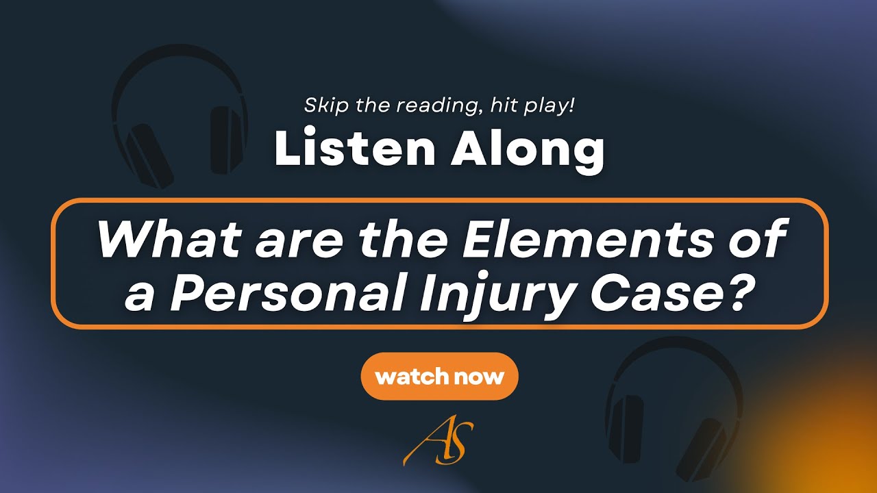 What Are the Elements of a Personal Injury Case? - YouTube
