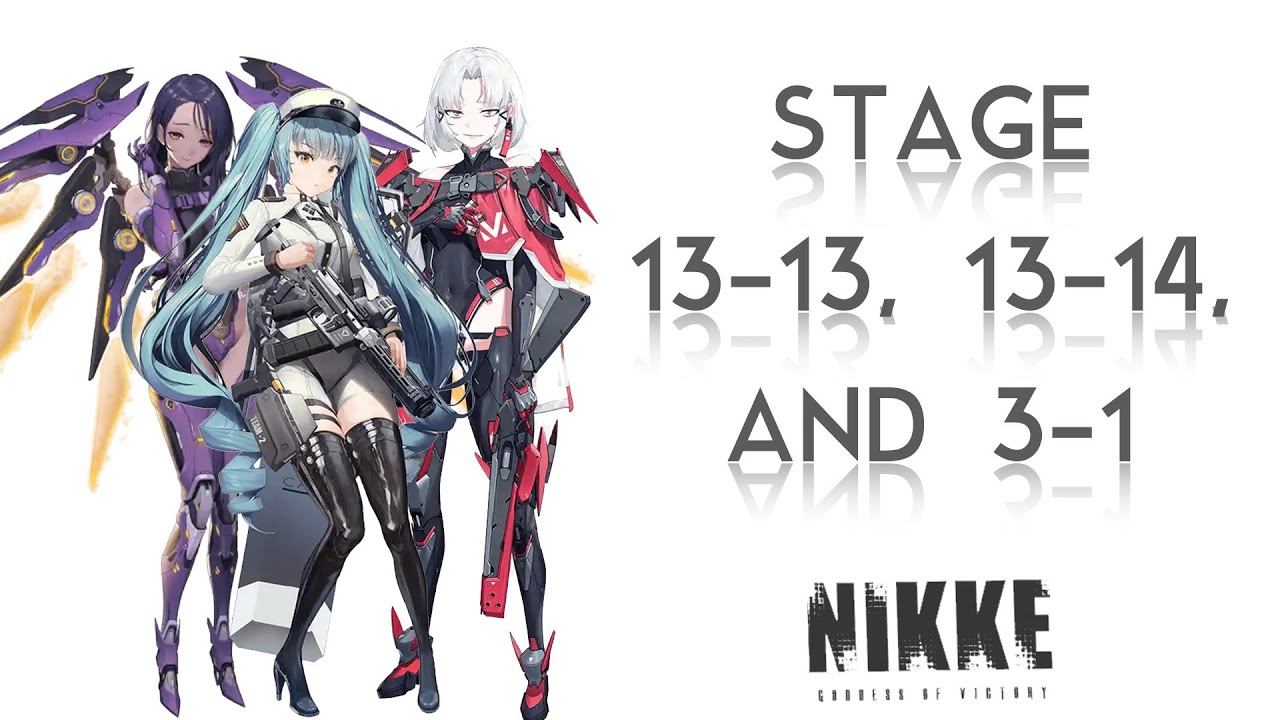 Stages 13-13, 13-14, and 3-1 (Hard) | Nikke - YouTube
