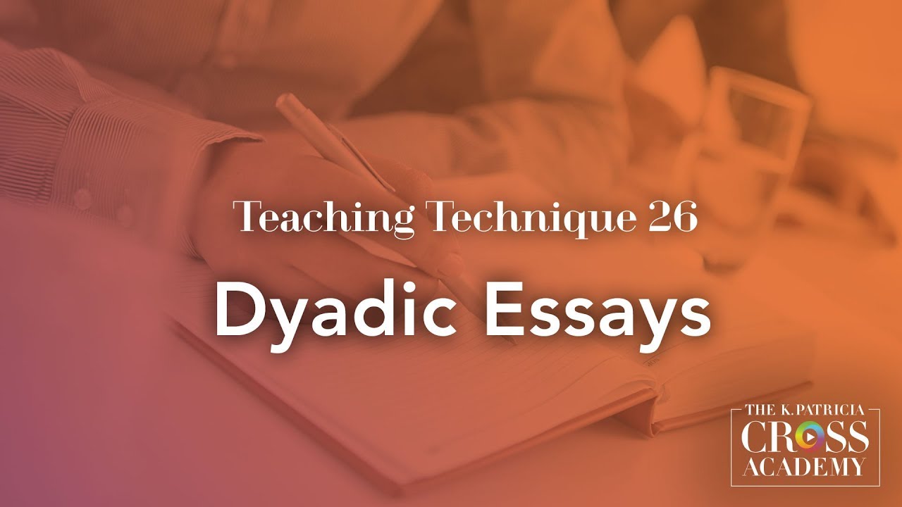 Teaching Technique 26: Dyadic Essays - YouTube