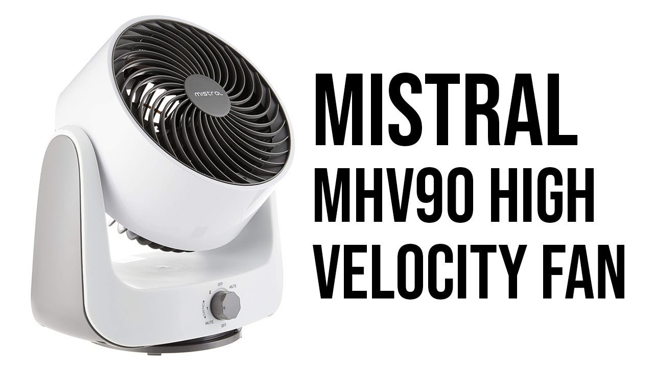Unboxing Mistral MHV90 High Velocity Fan - YouTube