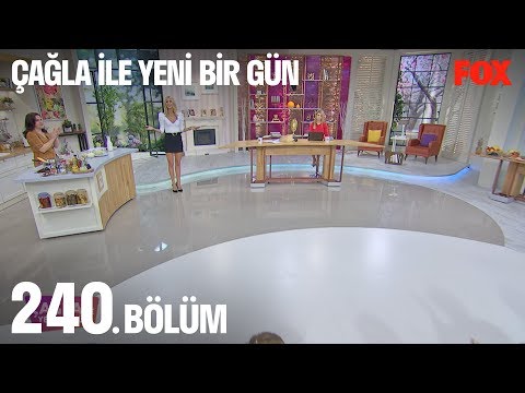 Çağla ile Yeni Bir Gün 240. Bölüm