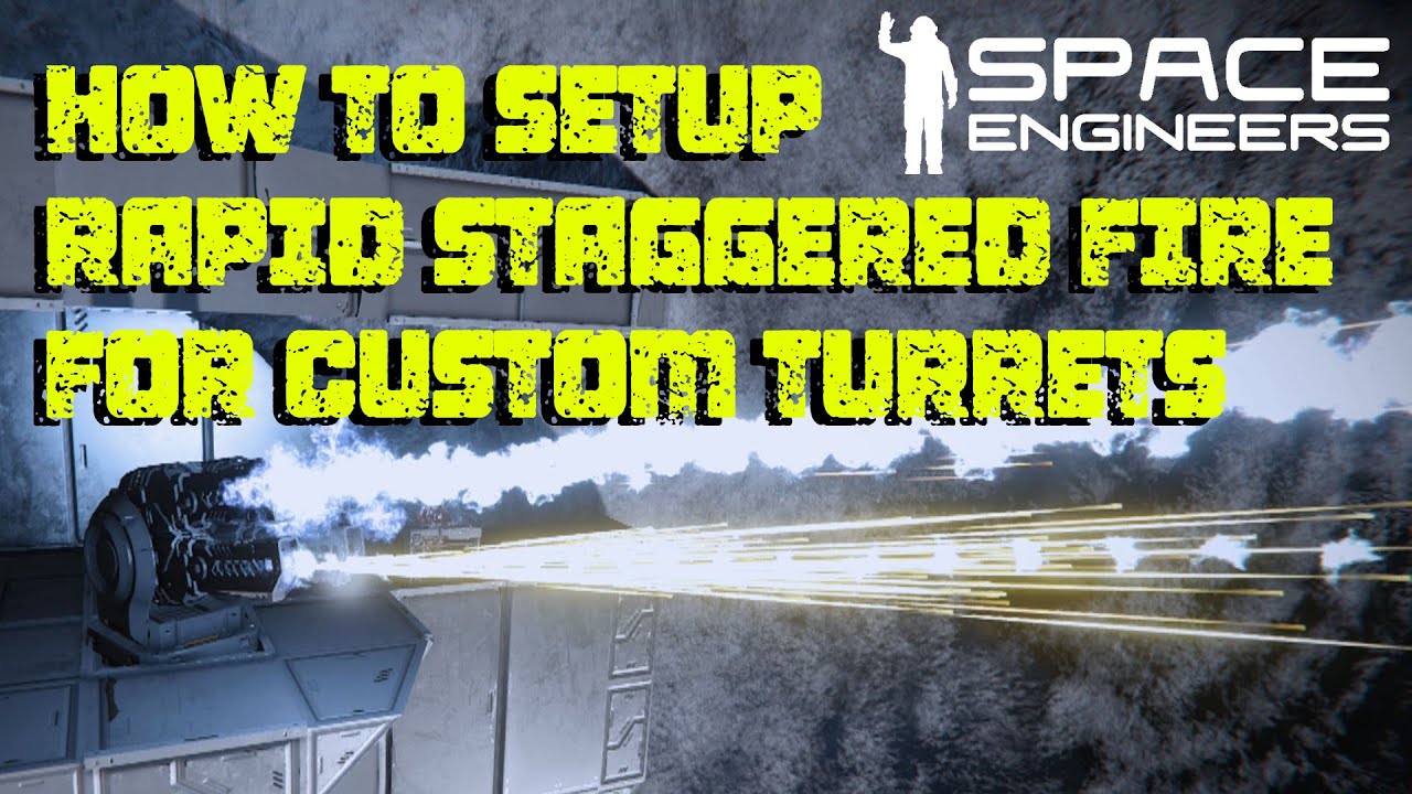 Space Engineers | How to Set Rapid Staggered Fire - YouTube