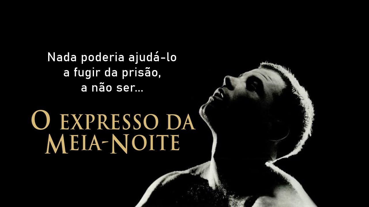O Expresso Da Meia-Noite (1978) | Trailer [Legendado] - YouTube