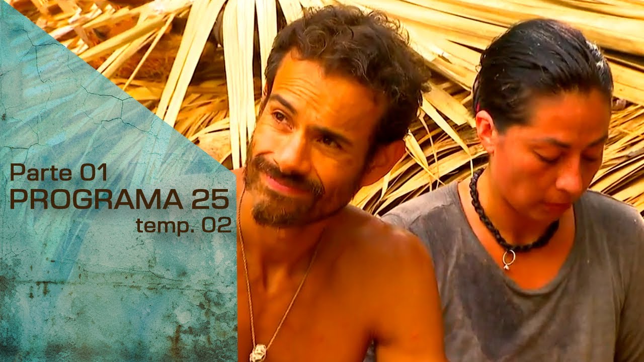 PROGRAMA 25 - 1/4: Necesitan de carbohidrato | TEMP. 02 (2021) | SURVIVOR MÉXICO - YouTube