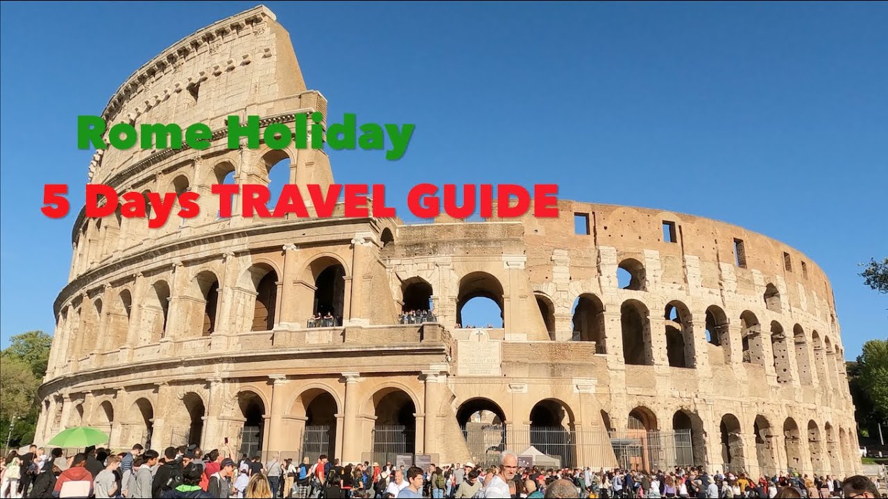 🇮🇹 Rome Holiday | Virtual walking tour for 5 days travel plan in Rome ...