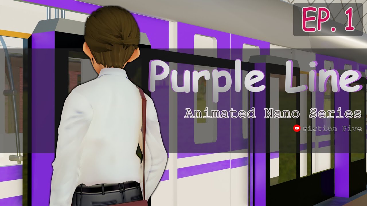 l Purple Line l Animated Nano Series l EP.1 - YouTube