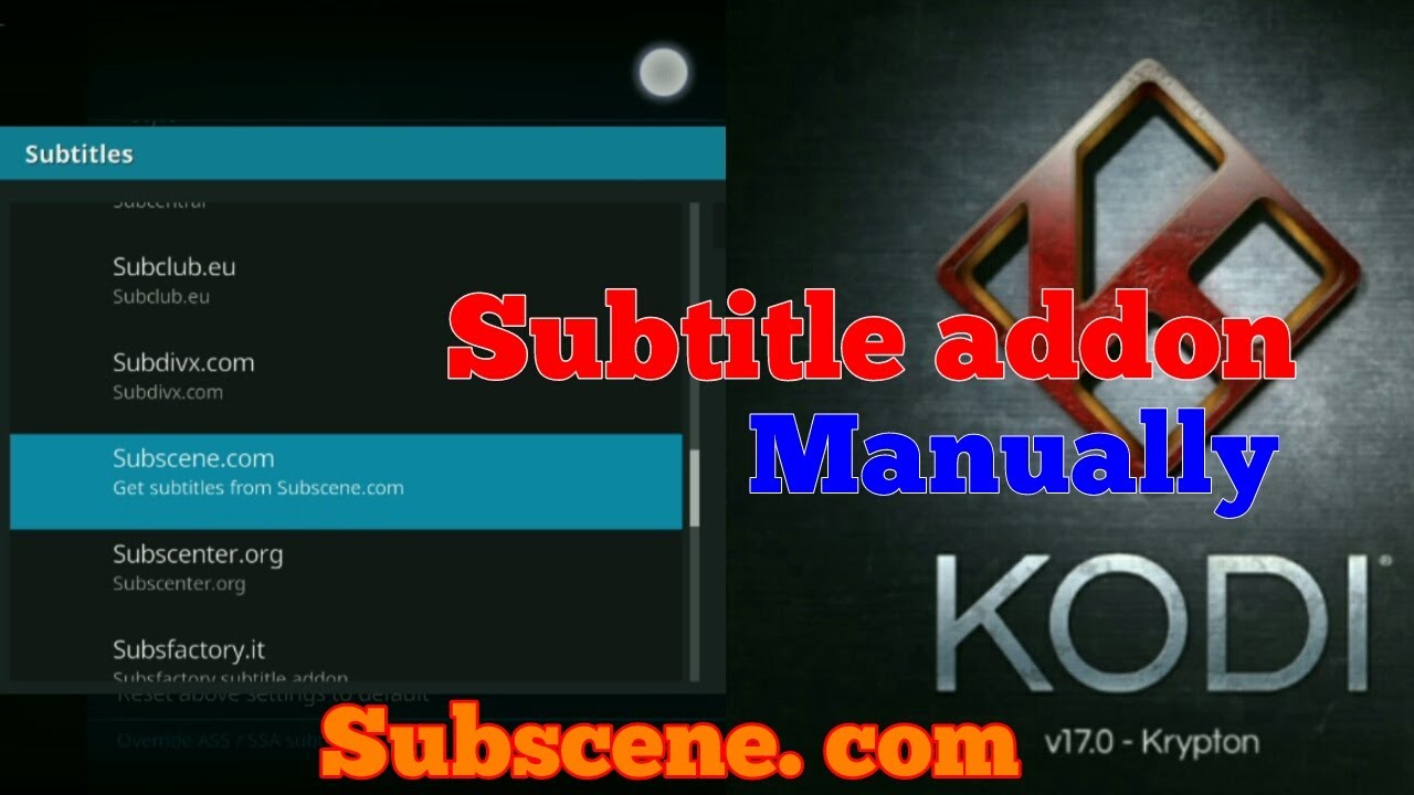 How to add subtitles subscene manual on kodi krypton - YouTube