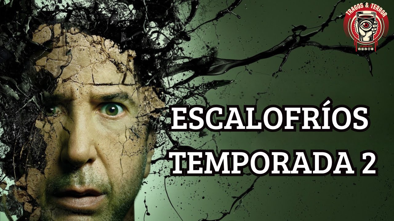 ESCALOFRIOS TEMPORADA 2 | TODO EXPLICADO - ¿ES MEJOR QUE LA 1? - YouTube