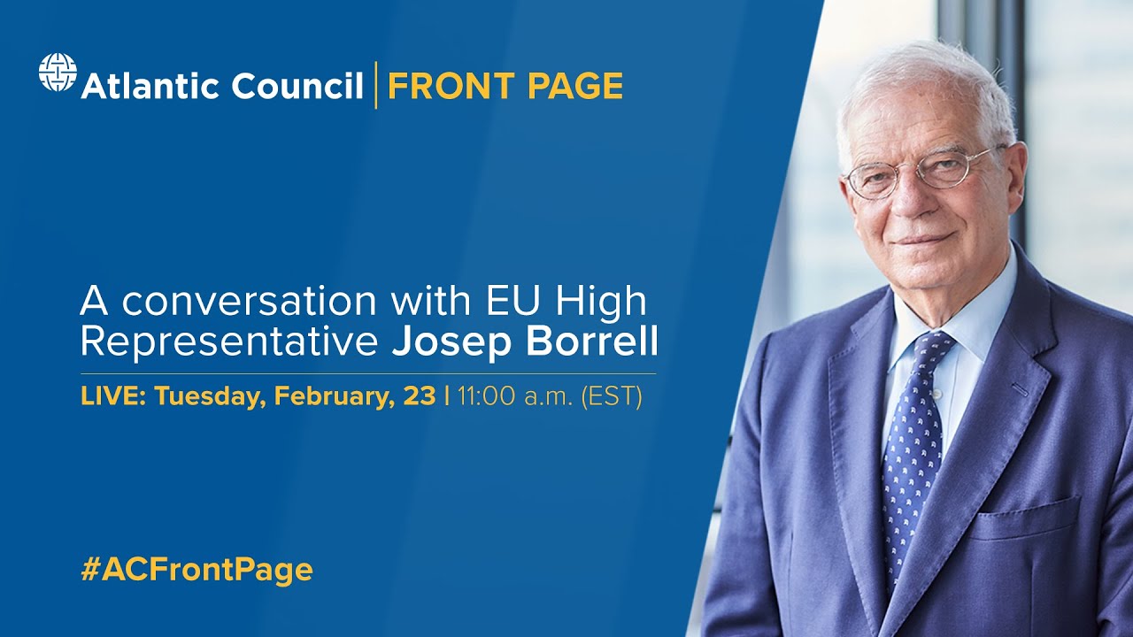 A conversation with EU High Representative Josep Borrell Fontelles ...
