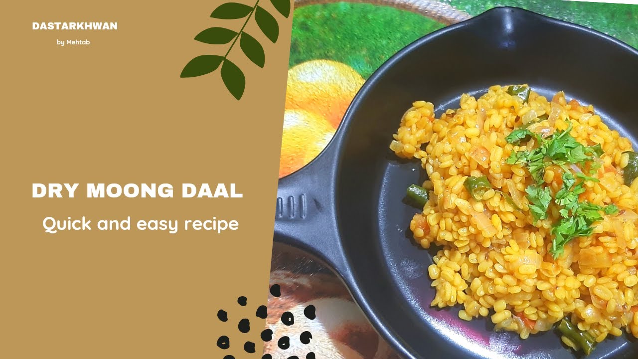 Dry Moong Daal / Sookhi moong daal recipe / Daal recipe / Quick lunch ...