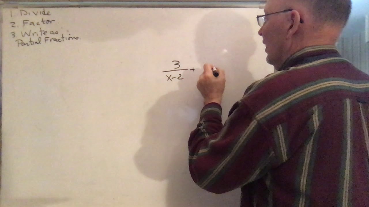 Calc II Lesson 13 Partial Fractions - YouTube