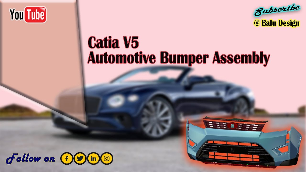 Automotive Bumper assembly! concept design Catia v5#catiav5 - YouTube