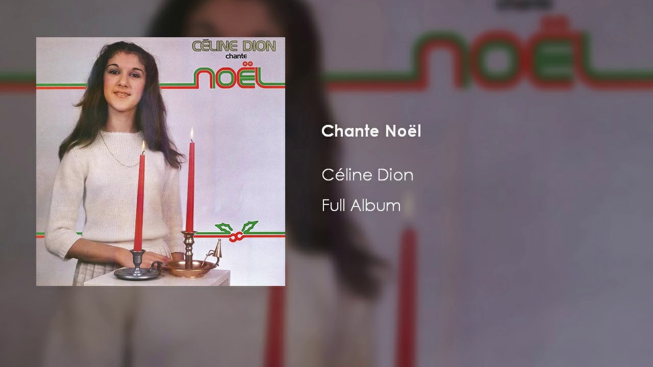 1981 CÉLINE DION CHANTE NOËL | CÉLINE DION | FULL ALBUM - YouTube