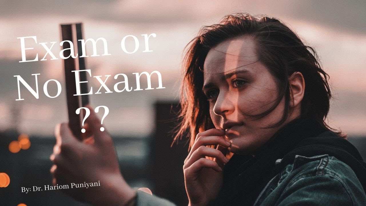 ** Exam or No Exam ?? - YouTube