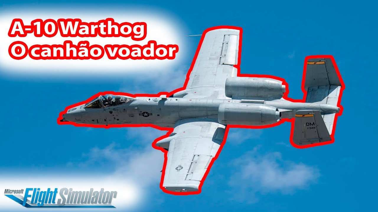 A-10 Warthog - Flight Simulator 2020 - YouTube