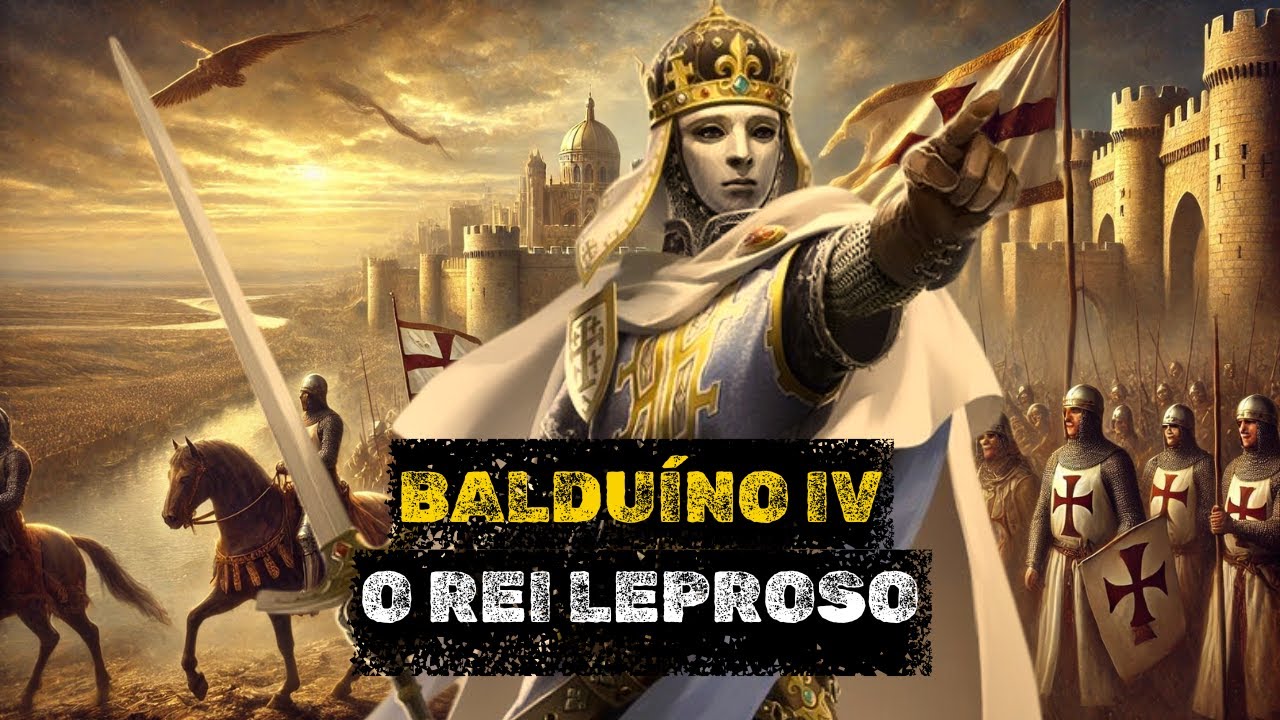Balduíno IV: O Rei Leproso Que Desafiou a História. - YouTube