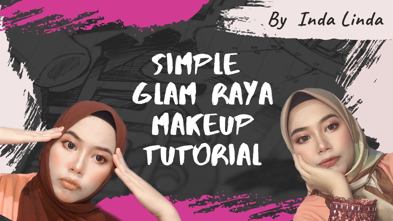 SIMPLE GLAM RAYA MAKE UP LOOK 2020 - YouTube