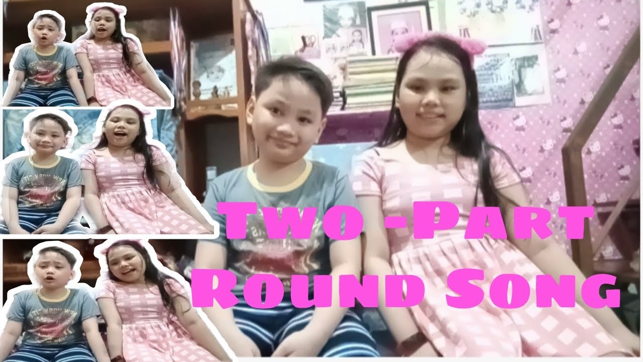 Two - Part Round Song l Fae and Sean - YouTube