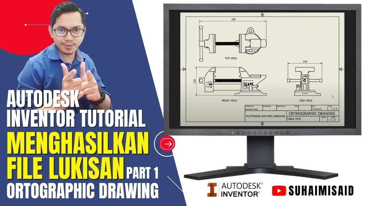 Inventor Tutorial : Menghasilkan File Lukisan (part 1) - Orthographic ...