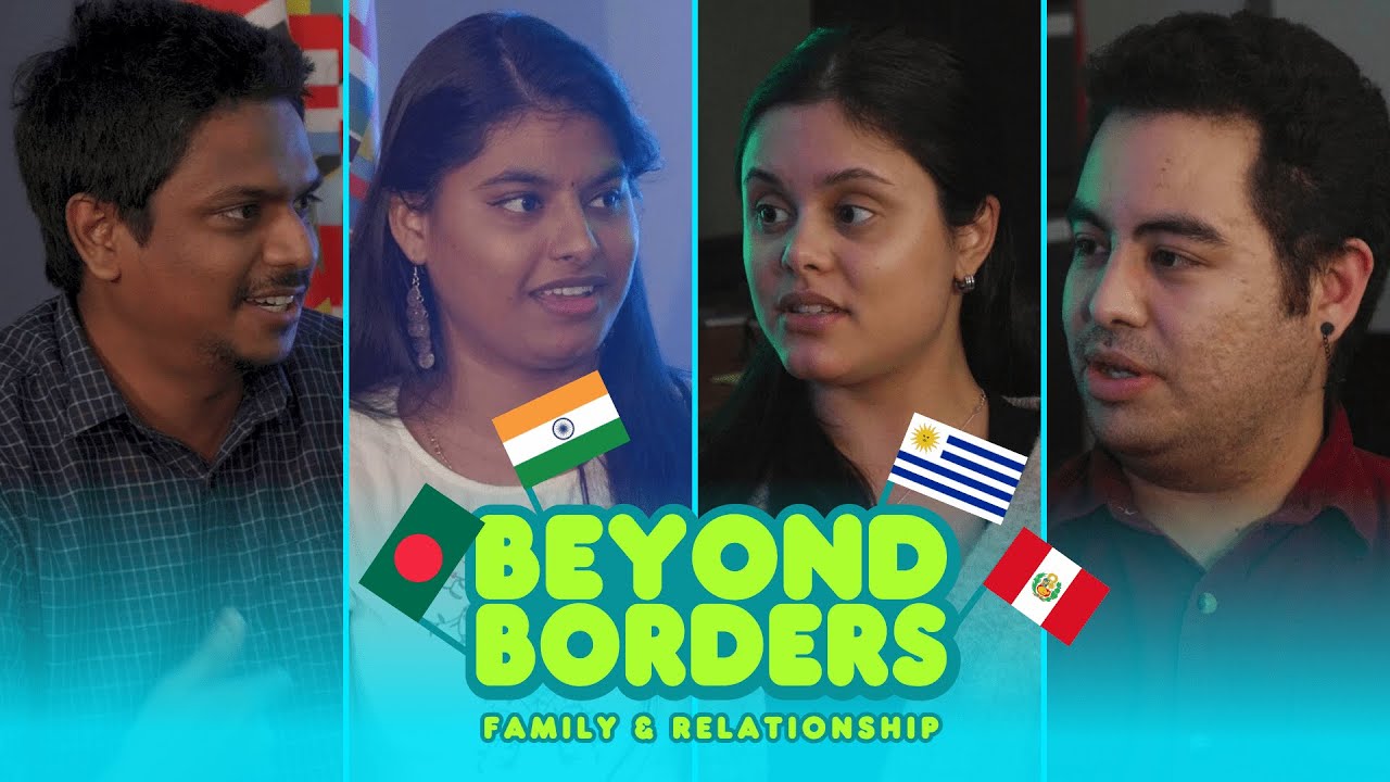 Beyond Borders: Family and Relationship | Episode 4 - YouTube