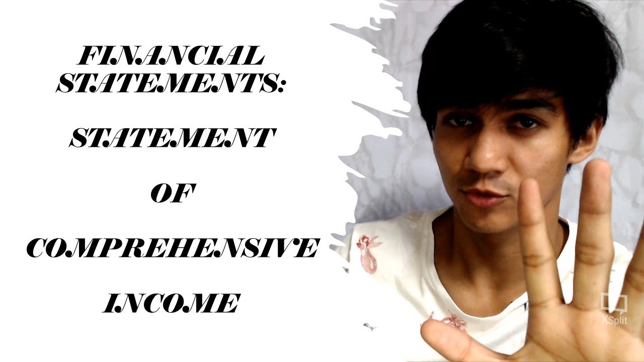 Financial Statements Run through Of The Statement Of Comprehensive financial-statements-run-through-of-the-statement-of-comprehensive