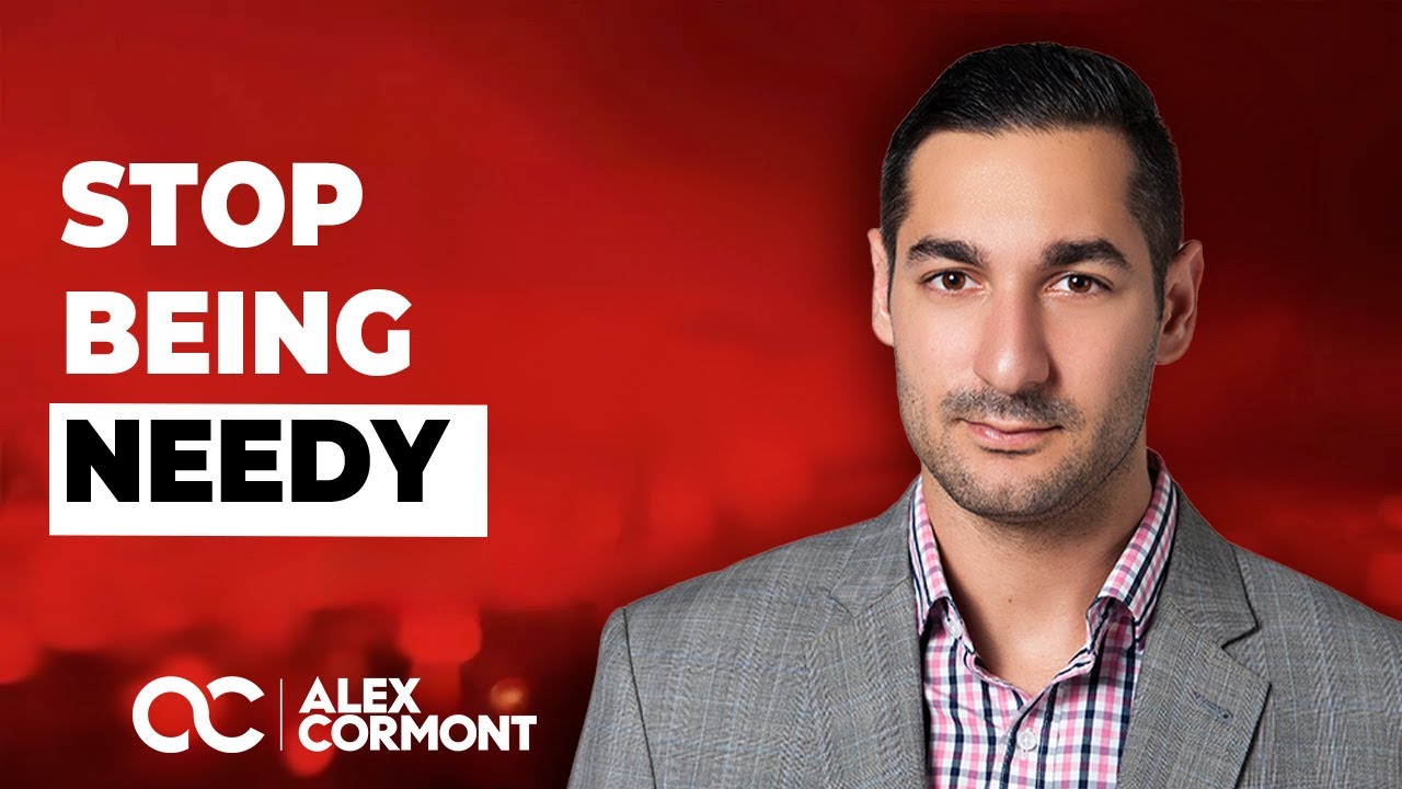 How Being Too Needy Pushes Men Away and How to Change It - YouTube