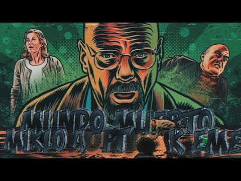 MUNDO MUERTO 🌎💀 MIKLO A X K Eme - YouTube Music
