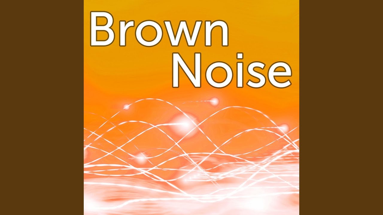 Brown Noise - YouTube Music