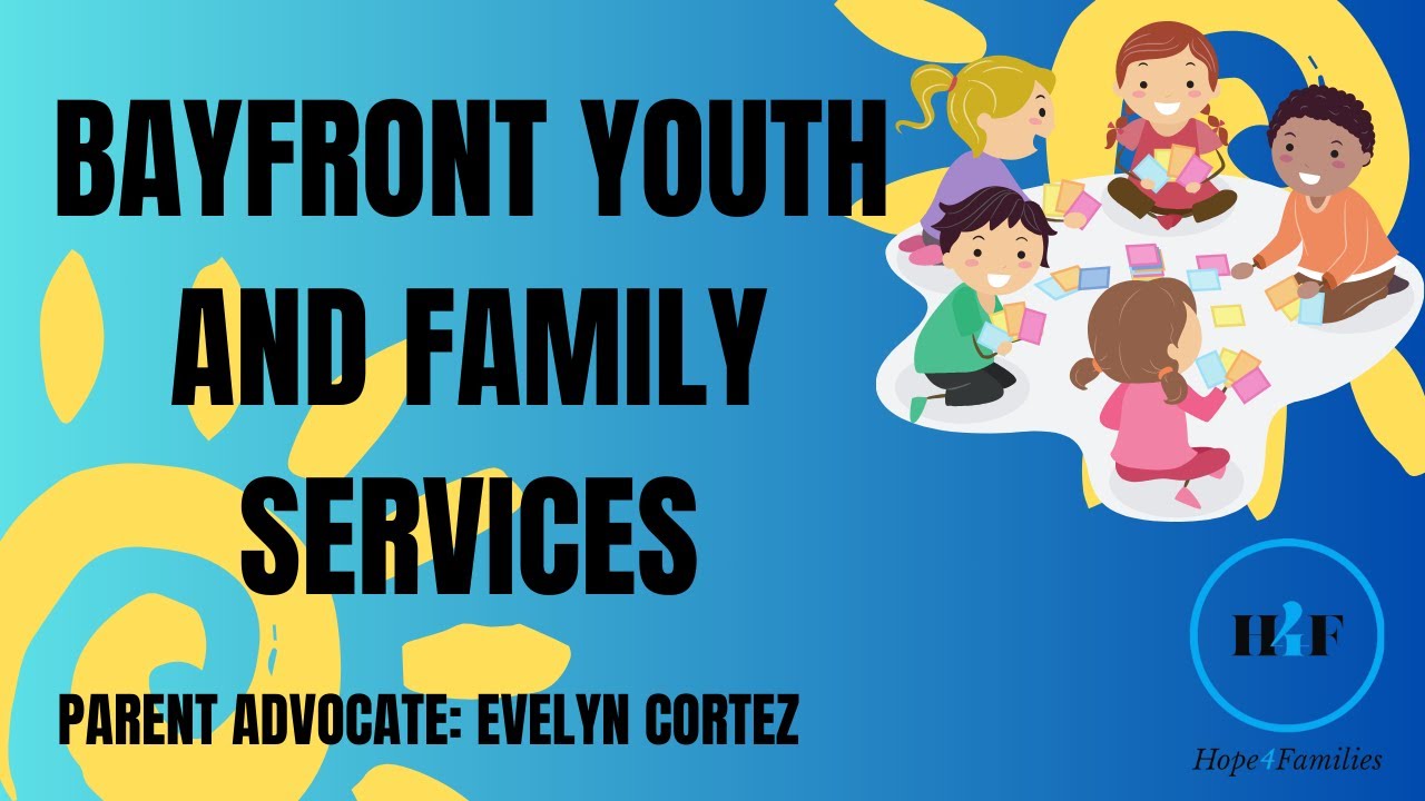 Bayfront Youth & Family Services: Parent Advocate Evelyn Cortez her ...