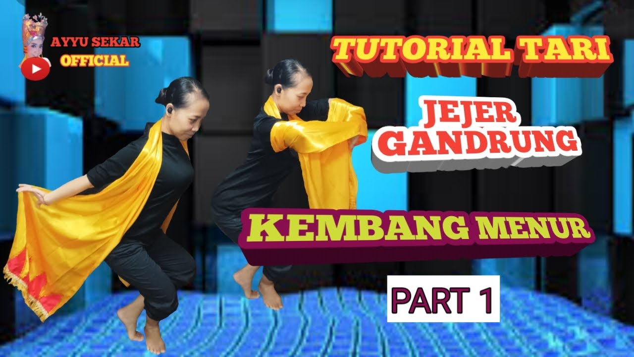 Tutorial Tari jejer Gandrung Kembang Menur Part 1 @ayyusekarOfficial ...