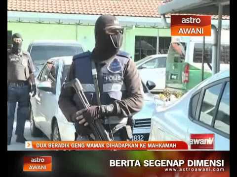 Dua beradik Geng Mamak dihadapkan ke mahkamah - YouTube