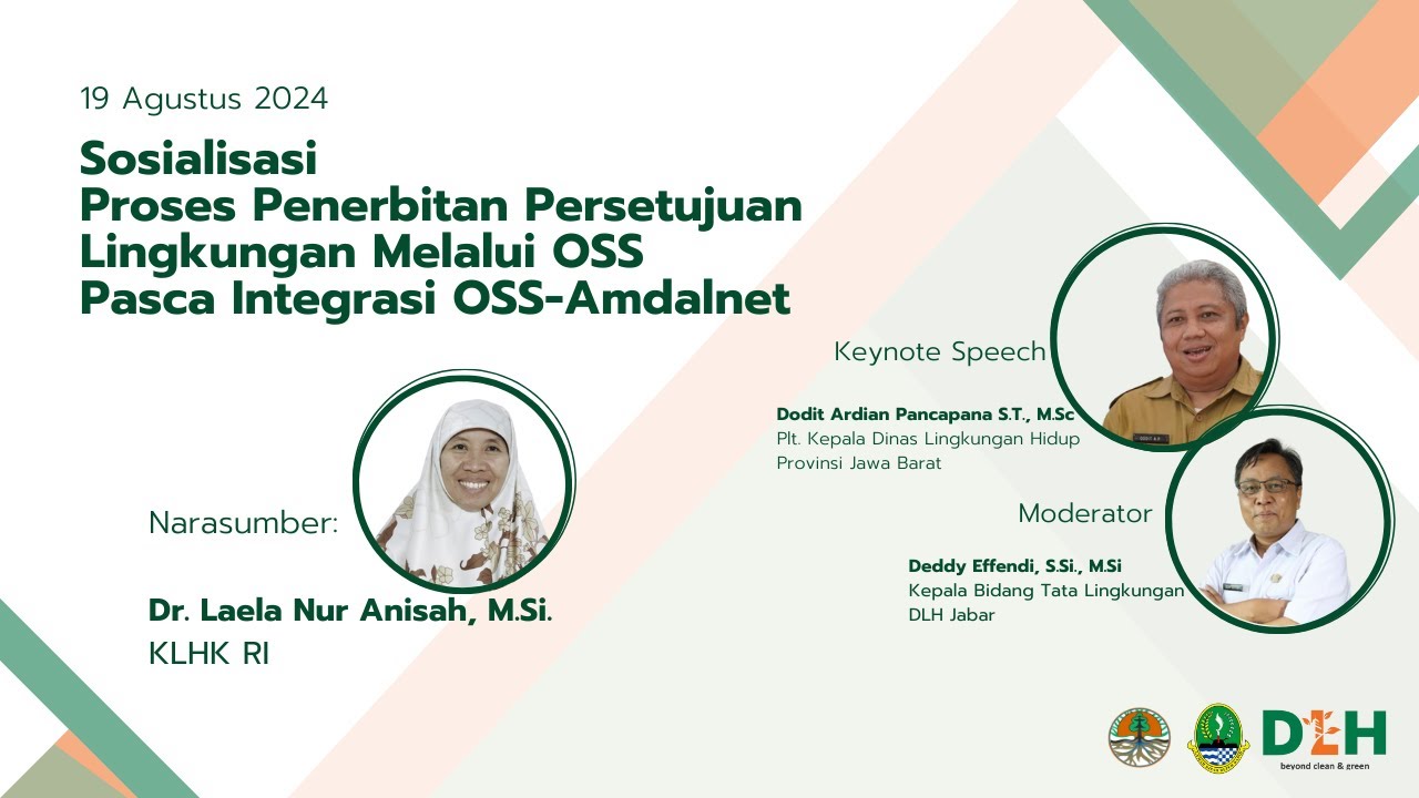 SOSIALISASI PROSES PENERBITAN PERSETUJUAN LINGKUNGAN MELALUI OSS PASCA ...