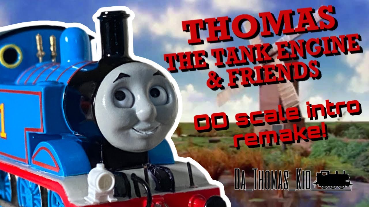 Thomas The Tank Engine & Friends Intro! OO scale remake! - YouTube