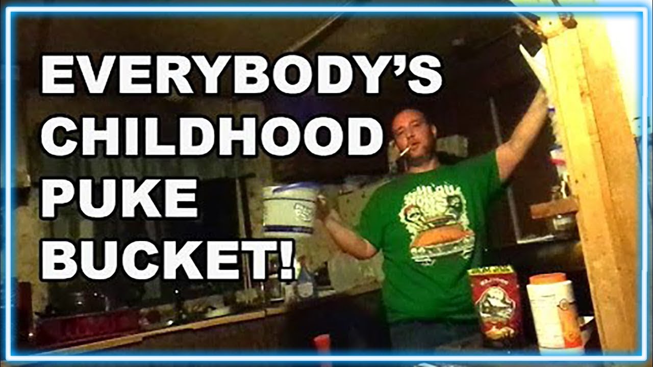 Everybody's Childhood Puke Bucket! - YouTube