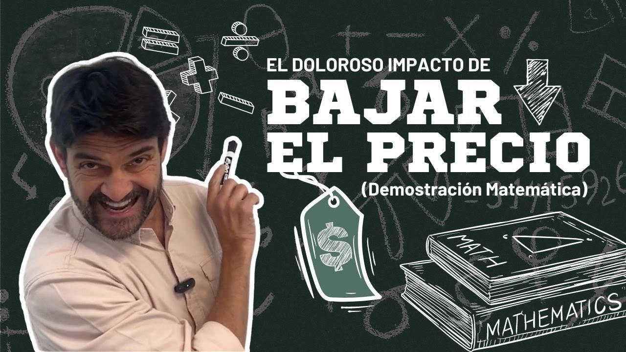 El doloroso impacto de bajar el precio (demostración matemática) - YouTube