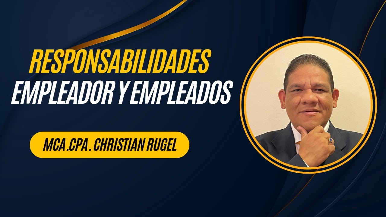 RESPONSABILIDADES - EMPLEADOR Y EMPLEADOS EN LAS EMPRESAS #iess # ...