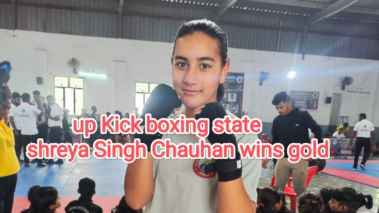 Uttar Pradesh state kick boxing federation Cup shreya Singh Chauhan won ...