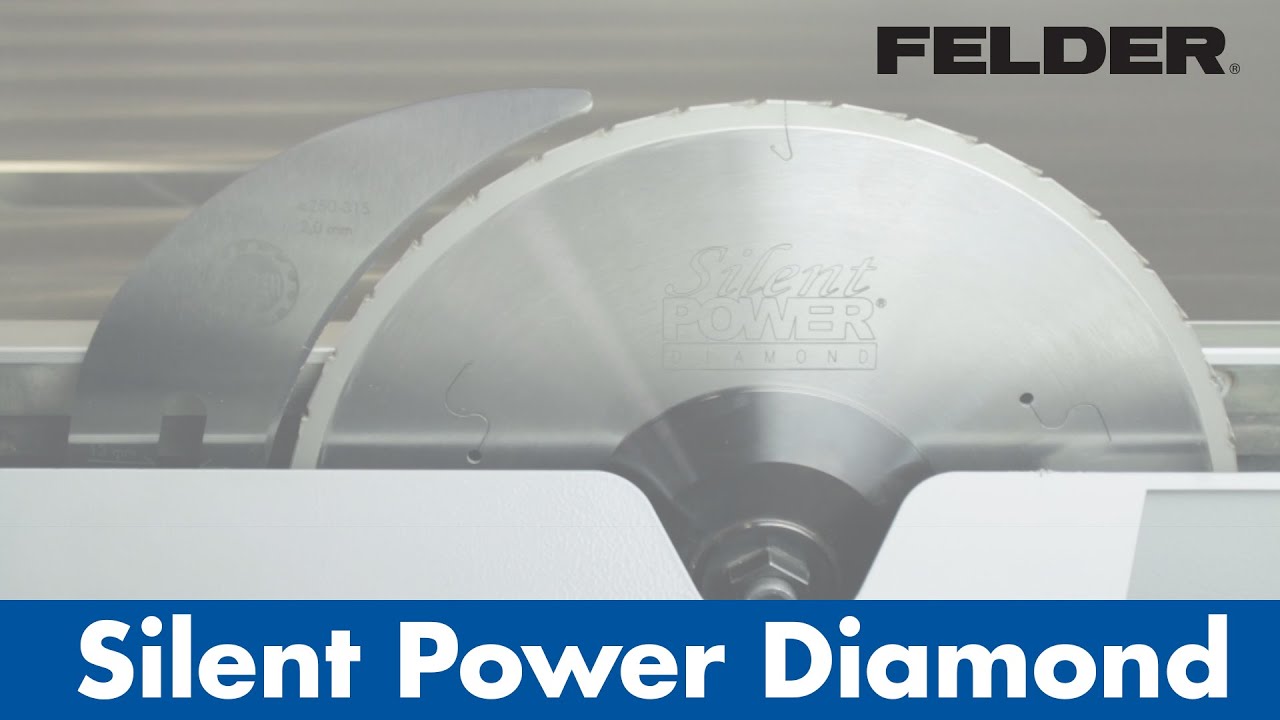 Diamond Sägeblatt Silent POWER® von Felder® | Felder Group - YouTube